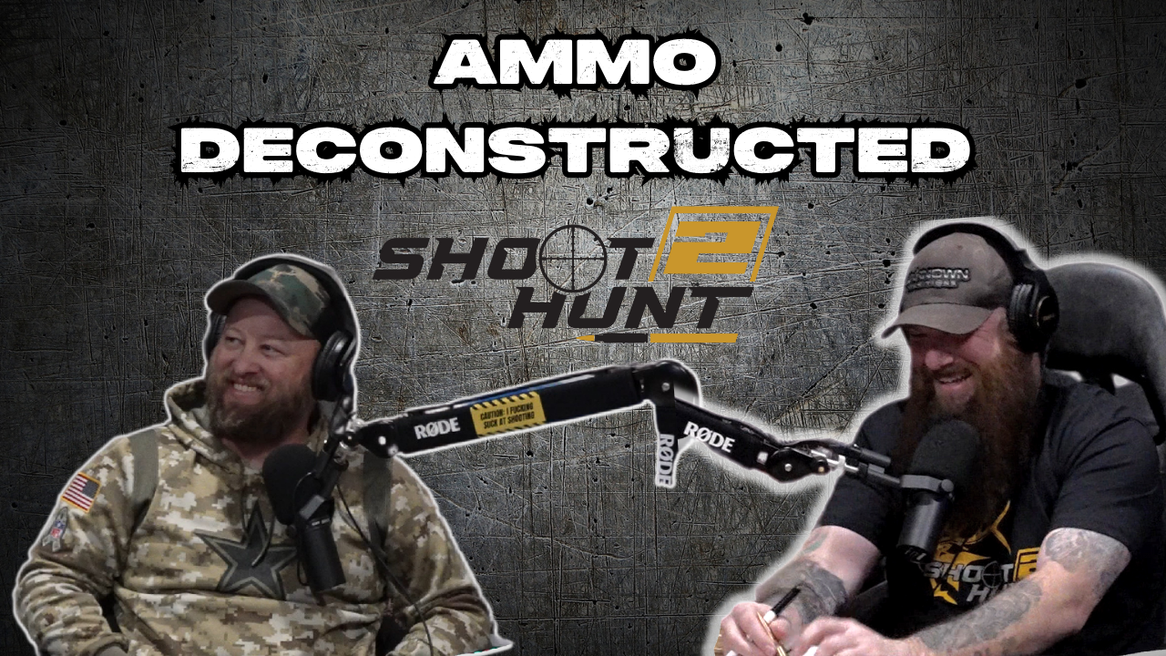 12. Ammo Deconstructed -Picking a Cartridge- Shoot2Hunt