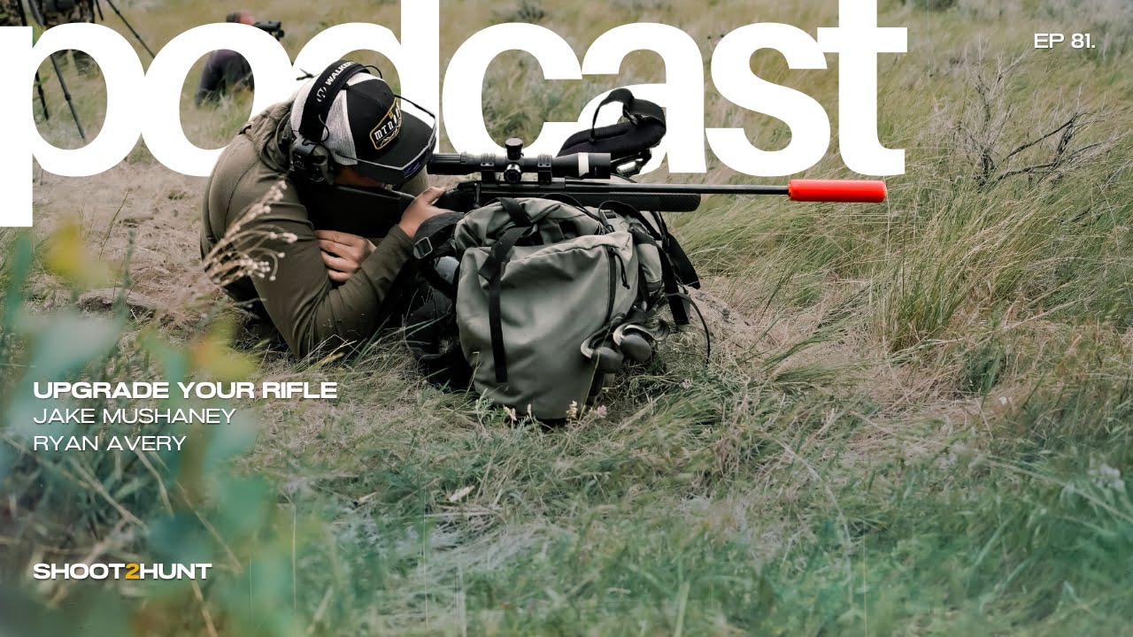 81. UPGRADE YOUR RIFLE - Shoot2Hunt