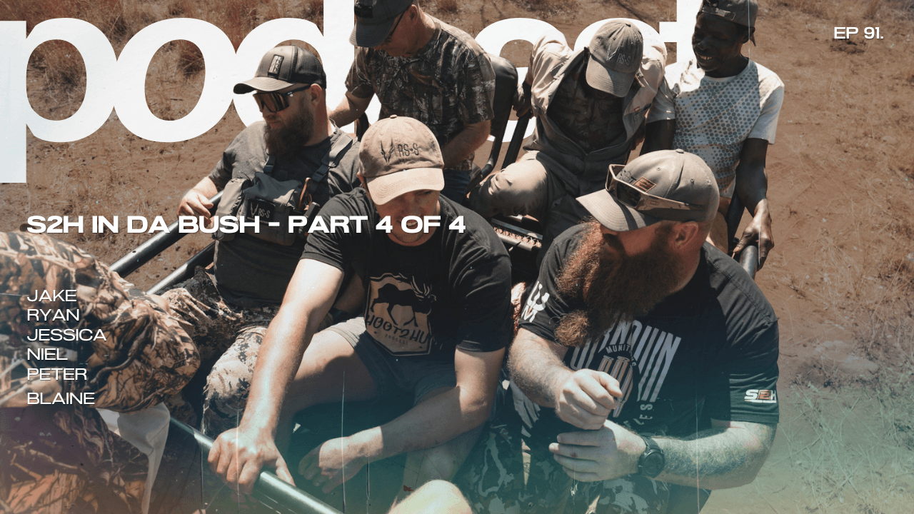 S2H In Da Bush - Part 4 of 4 - Shoot2Hunt